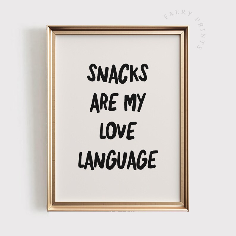 Funny Snack Art Print | Kitchen Quote Decor (digital Download) - Etsy