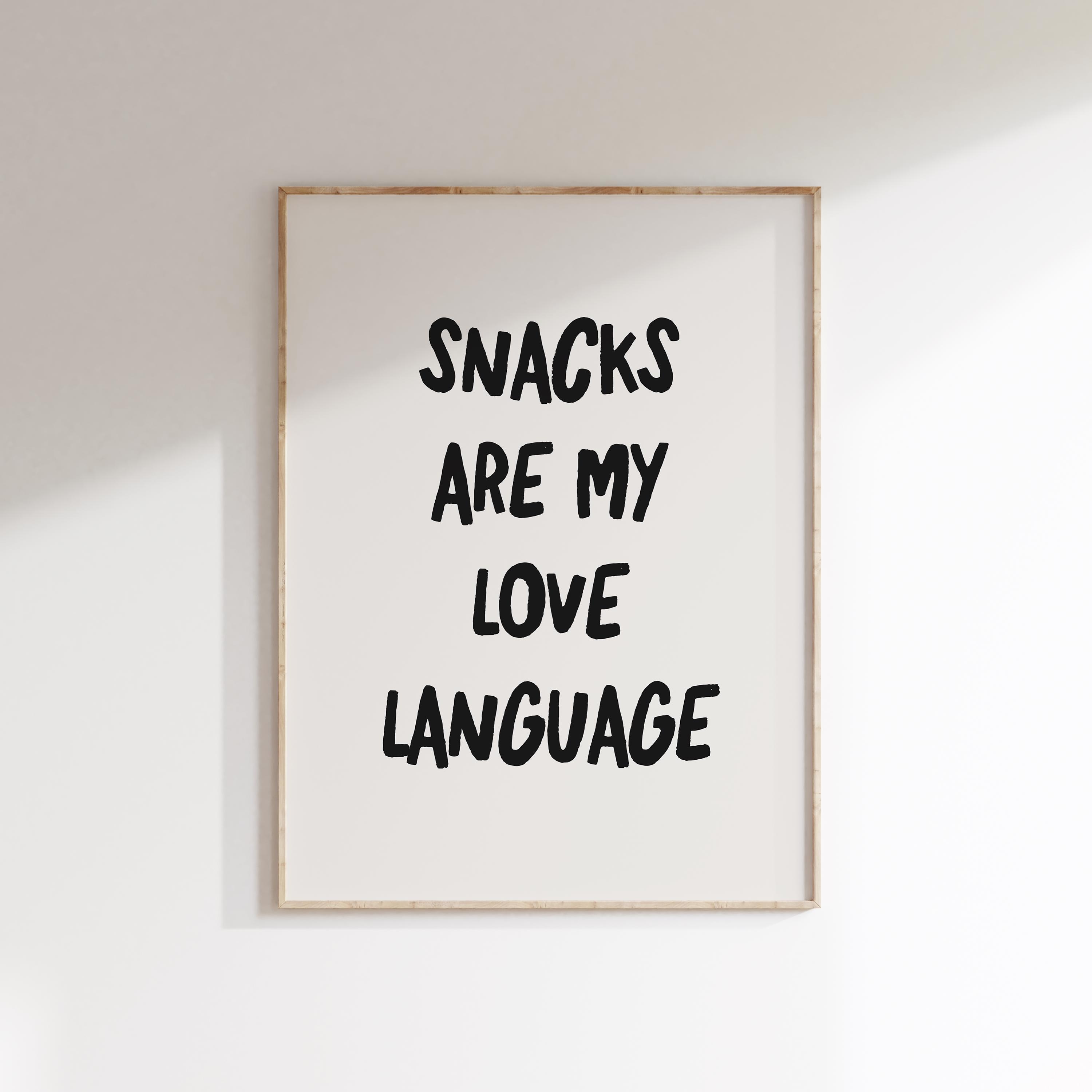 Funny Snack Art Print | Kitchen PRINTABLE Wall Art | Snack Quote ...