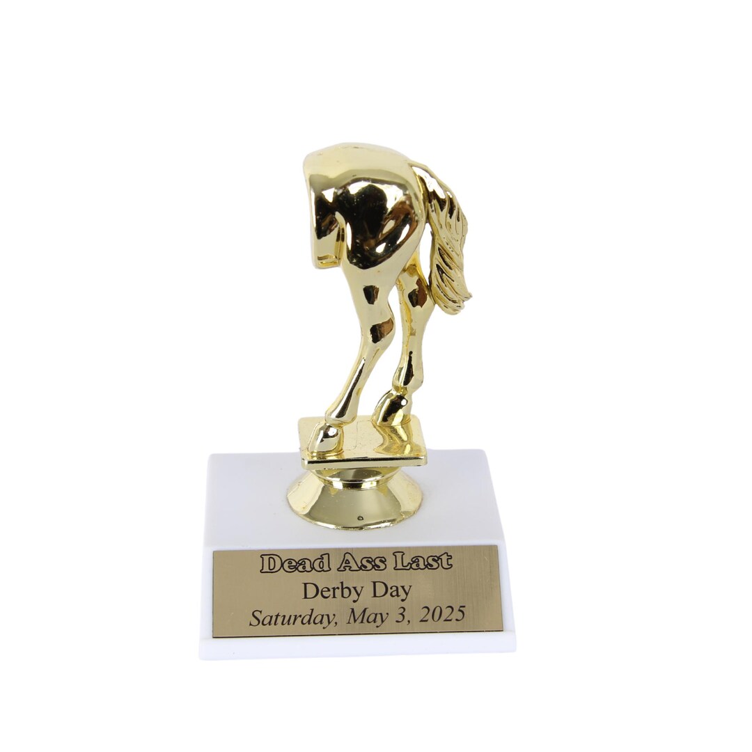 Derby Dead Ass Last Award - 2024 Derby Trophy - Derby Games - Derby ...
