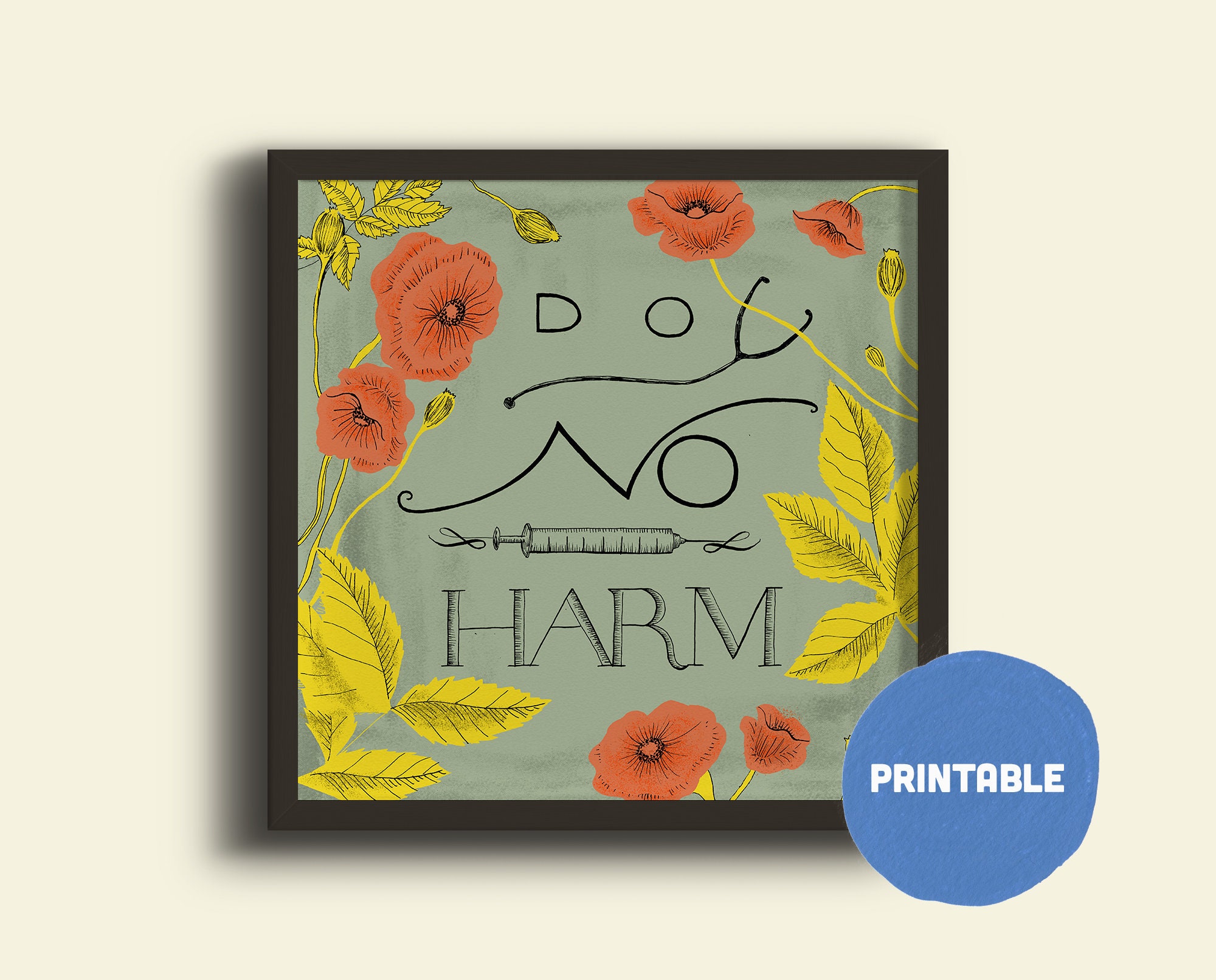 Do No Harm - Floral Art Print//hippocratic Oath//floral Illustration ...