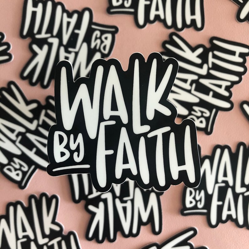 Walk by Faith Sticker Faith Sticker Christian Laptop - Etsy