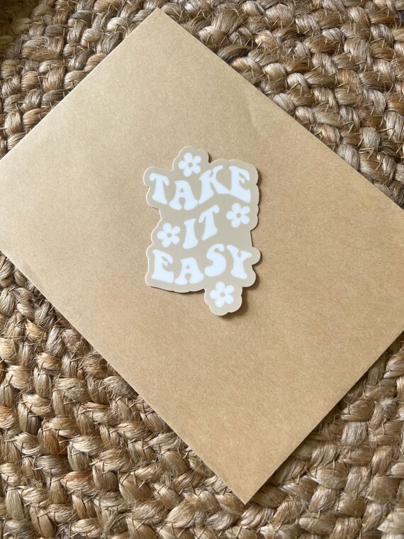 Take It Easy Sticker Daisy Sticker Trendy Hippy Take It Easy - Etsy