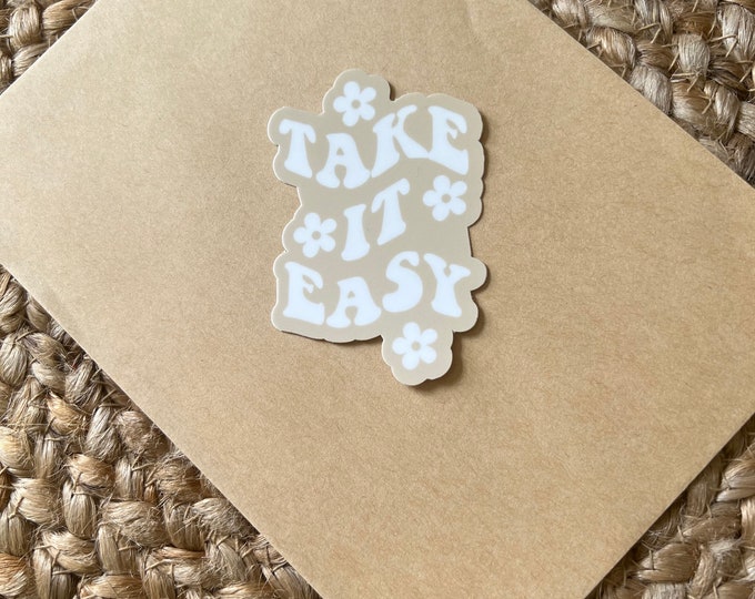 Take It Easy Sticker, Daisy Sticker, Trendy Hippy Take It Easy Laptop ...