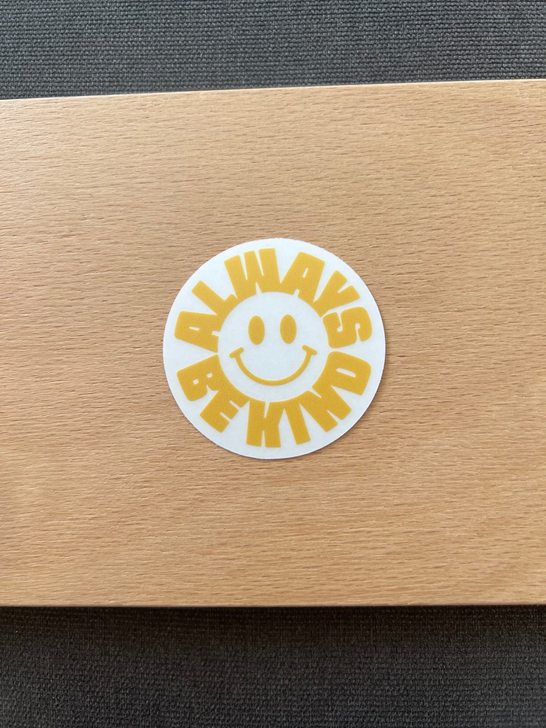 Always Be Kind Happy Face Sticker Trendy Happy Gift Sticker - Etsy