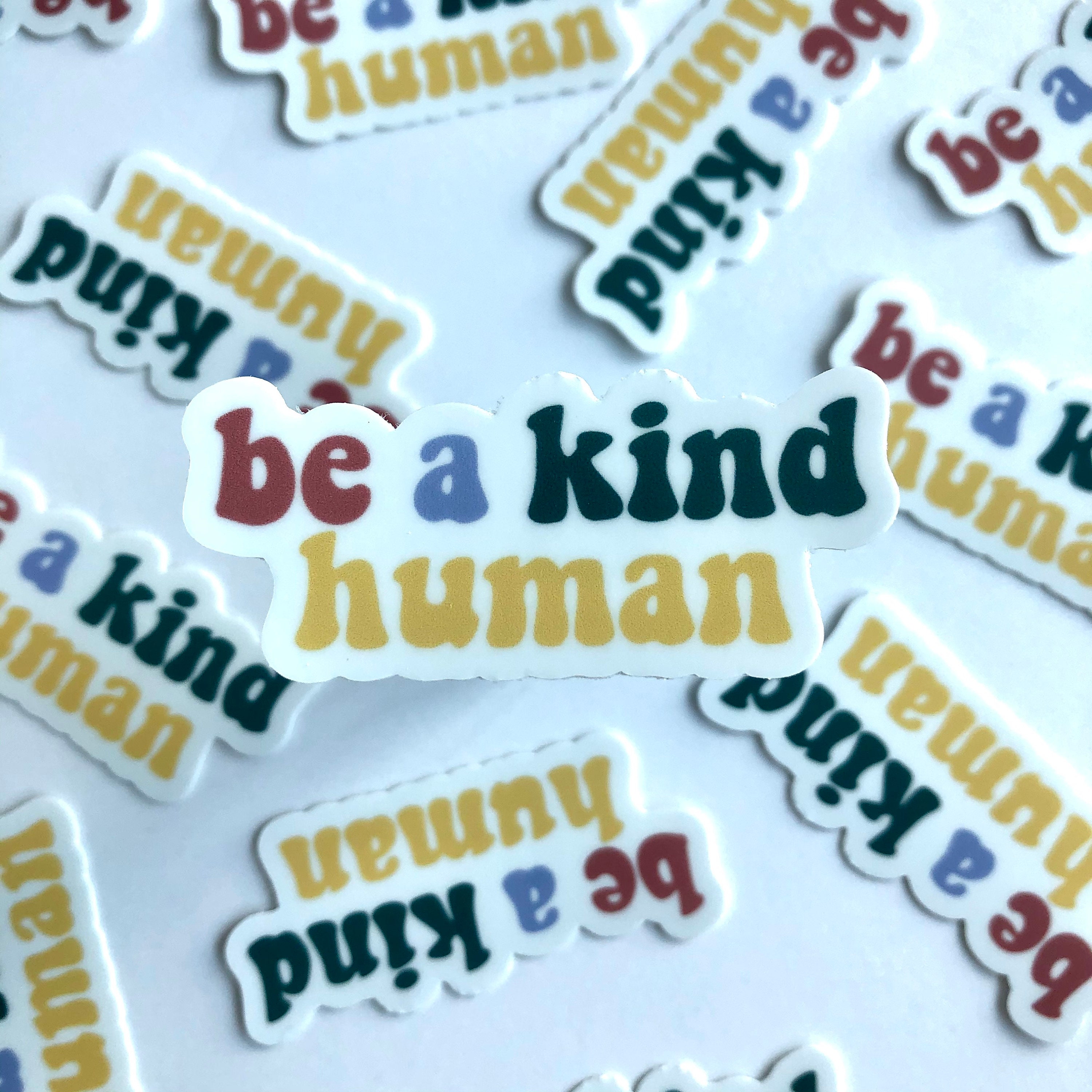 Be a good human Sticker dish washer safe sticker water proof | Etsy