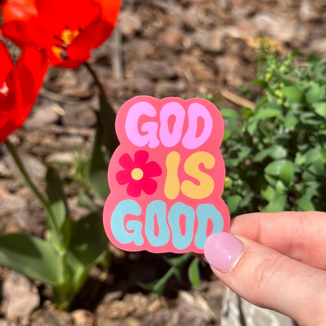 God is Good Sticker, Faith Sticker, Jesus Sticker, Flower Sticker - Etsy