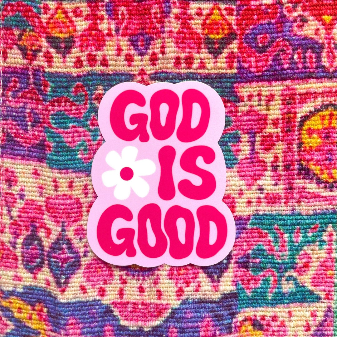 God is Good Sticker Faith Sticker Jesus Sticker Flower - Etsy