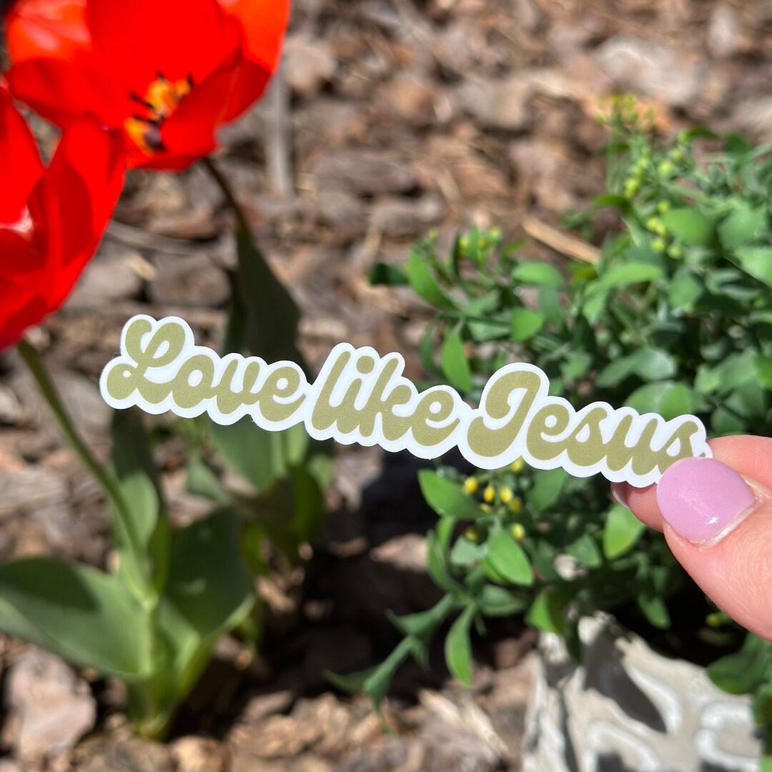 Love Like Jesus Sticker, Christian Sticker, God is Good, Jesus Loves ...