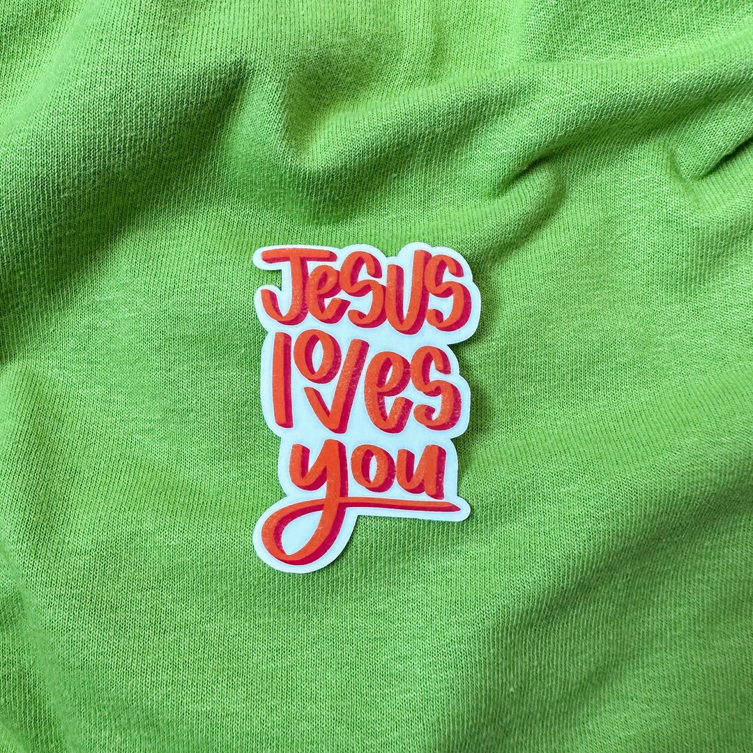Jesus Loves You Sticker, Christian Sticker, God is Good, Jesus Loves ...