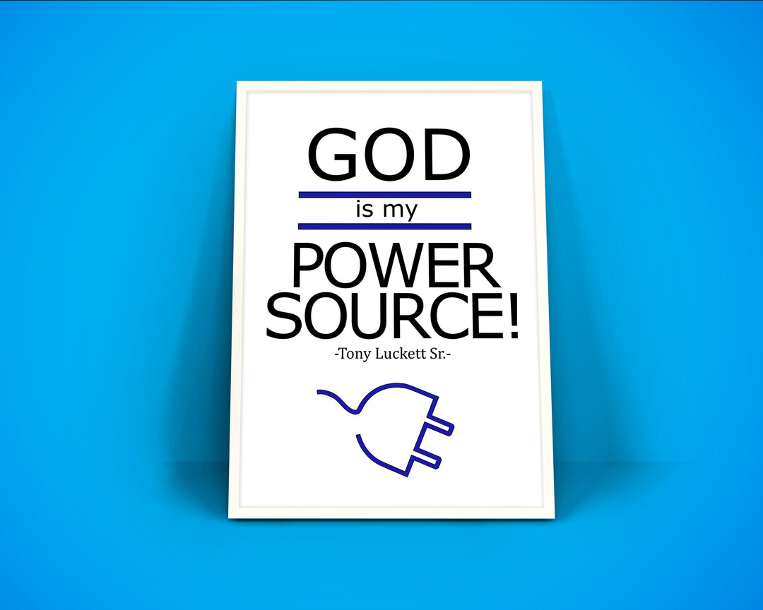 Wall/ Frame Art God is My Power Source Printable Digital - Etsy