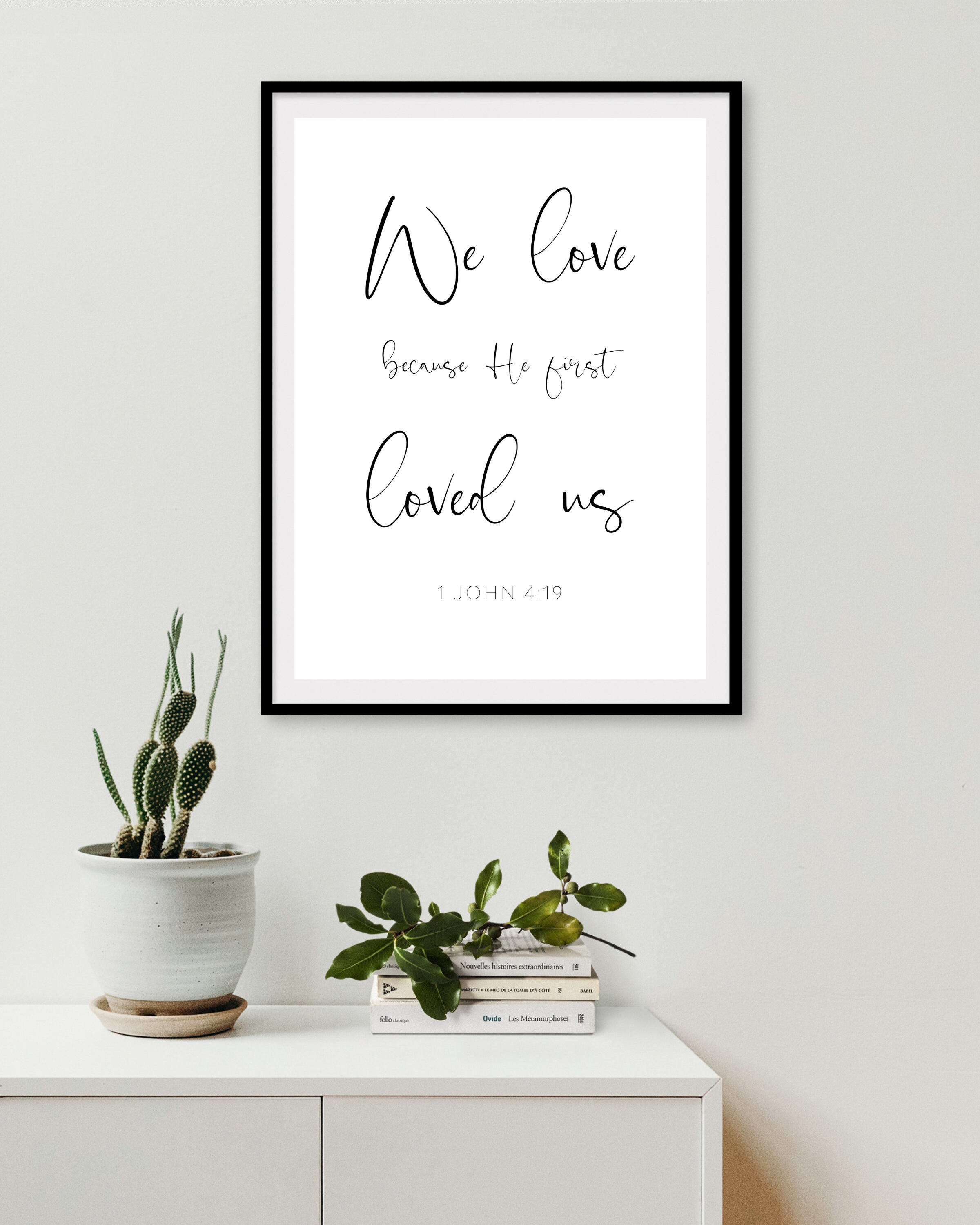 1 John 4:19 Bible Verse Wall Decor Digital Print - Etsy
