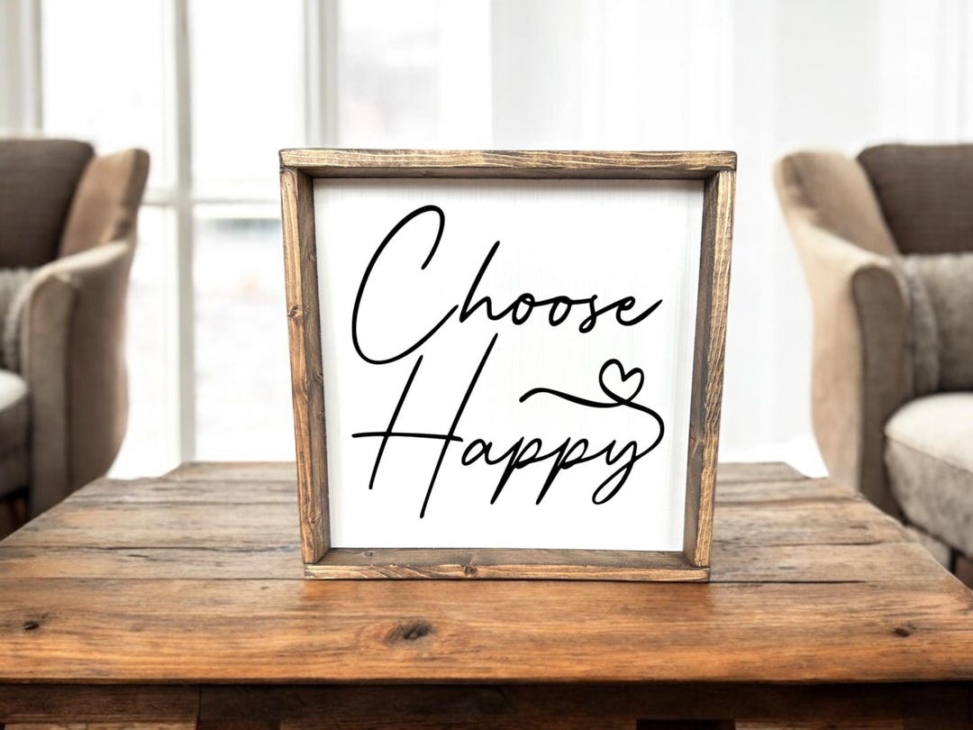 Choose Happy Farmhouse Sign, Inspirational Wood Sign, Rustic Positive ...