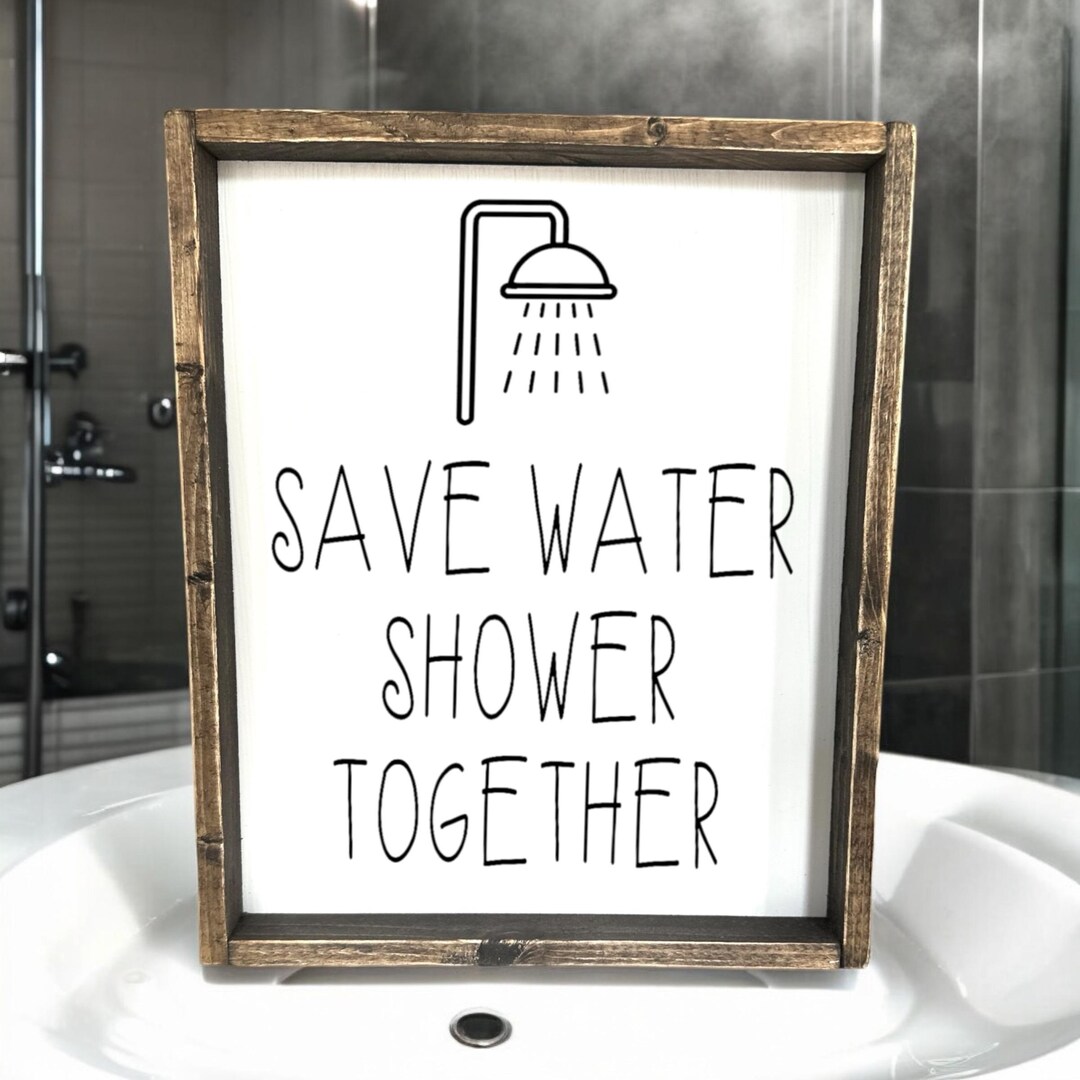Save Water Shower Together | Farmhouse Bathroom Decor | Rustic Bathroom ...