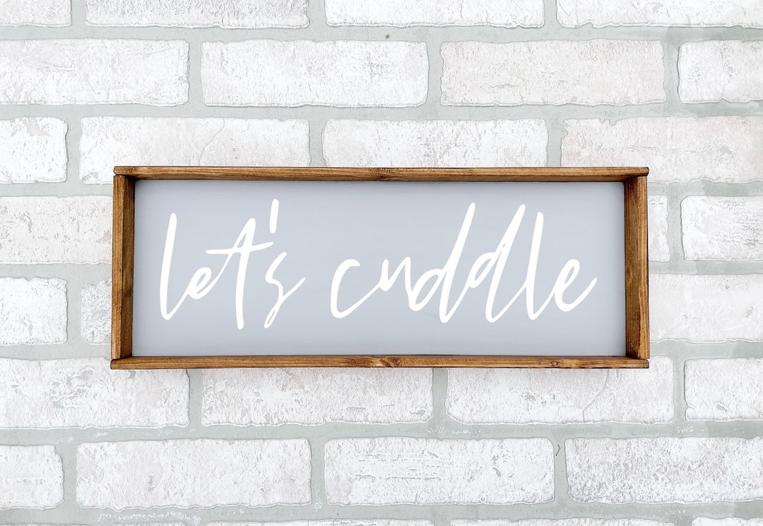Lets Cuddle Sign Wood Signs Wood Signs for Home Decor - Etsy