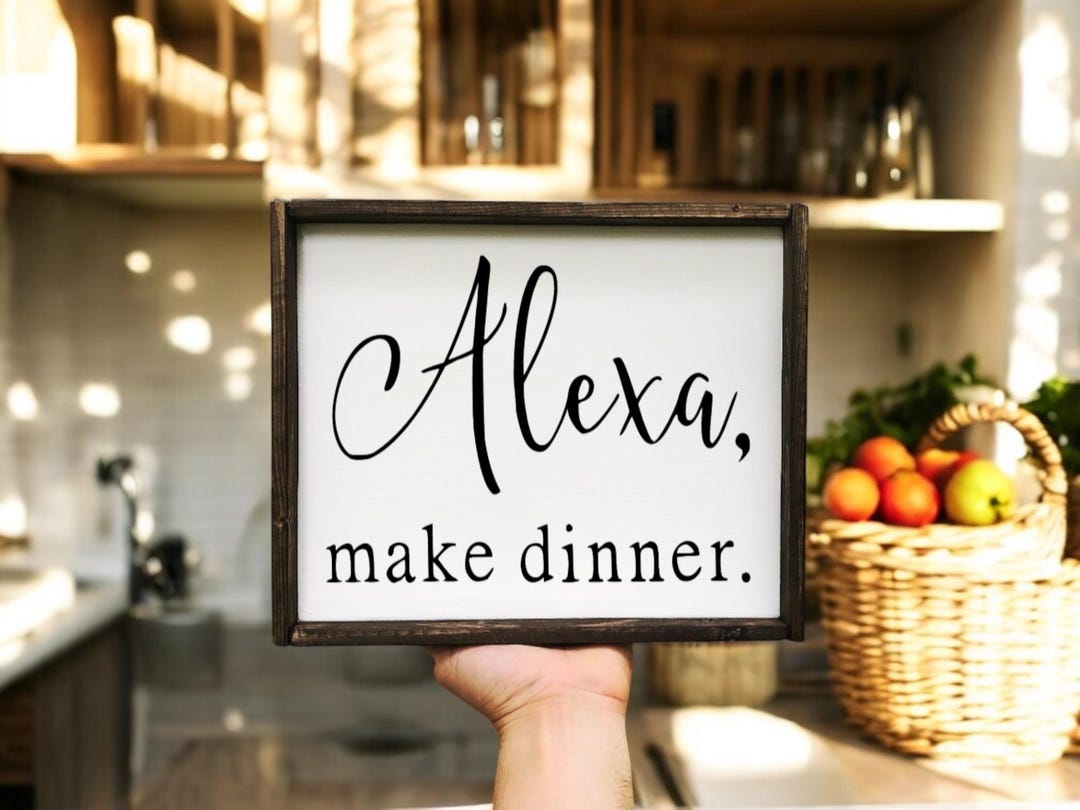 Alexa Make Dinner Sign, Personalized Wedding Gift, Custom Wood Sign ...
