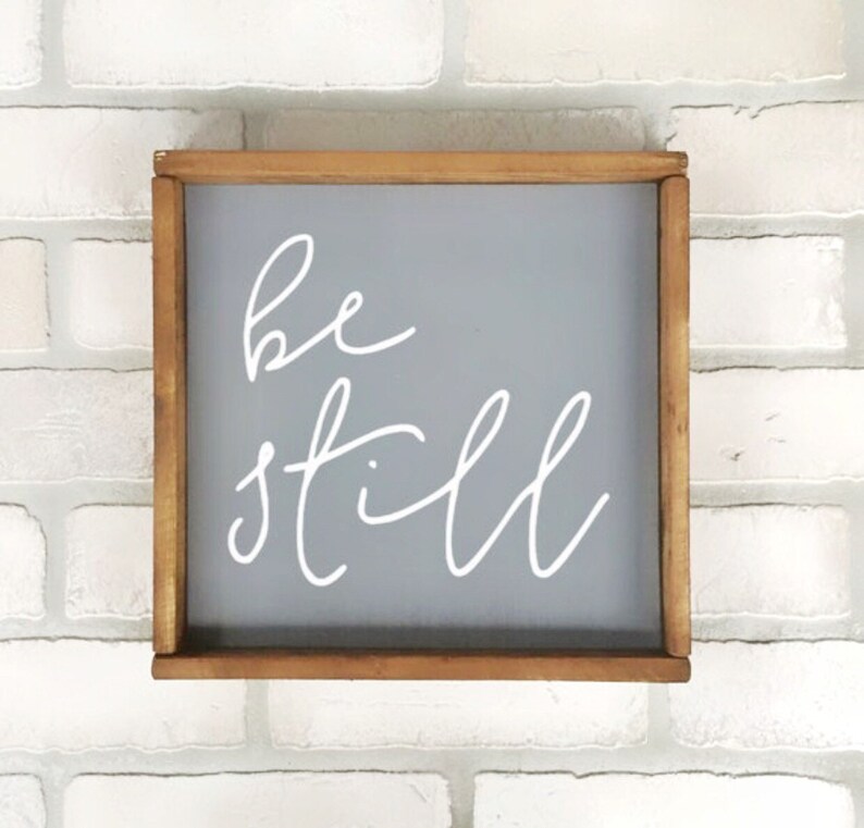 Be Still Sign Wood Signs Wood Signs for Home Decor Home - Etsy