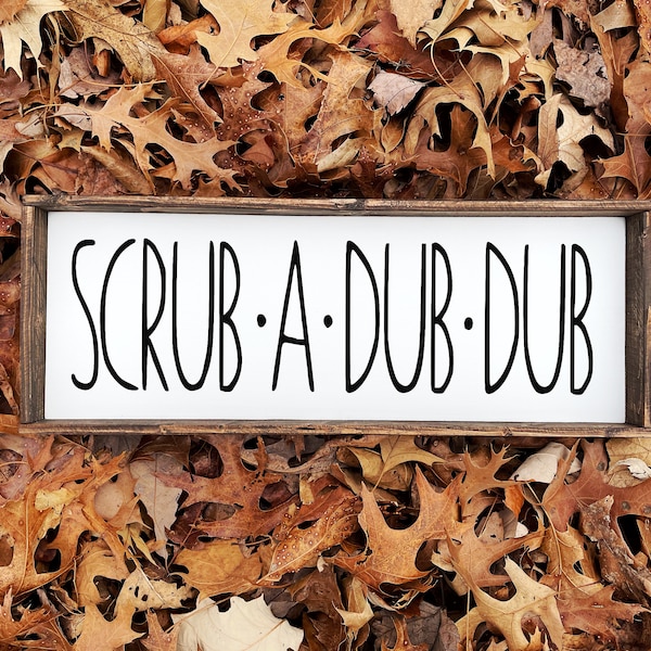 Scrub a Dub Dub Sign - Etsy