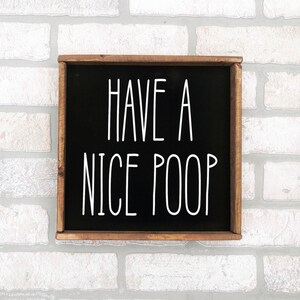 Have A Nice Poop Sign Wood Signs Bathroom Decor Wood - Etsy