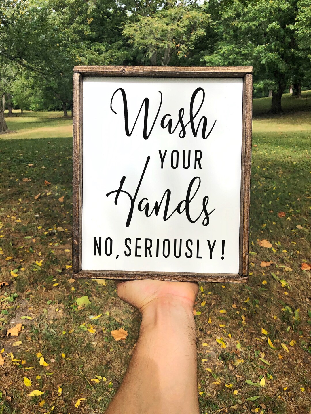 Wash Your Hands No Seriously Sign Wood Signs Wood Signs for Home Decor ...