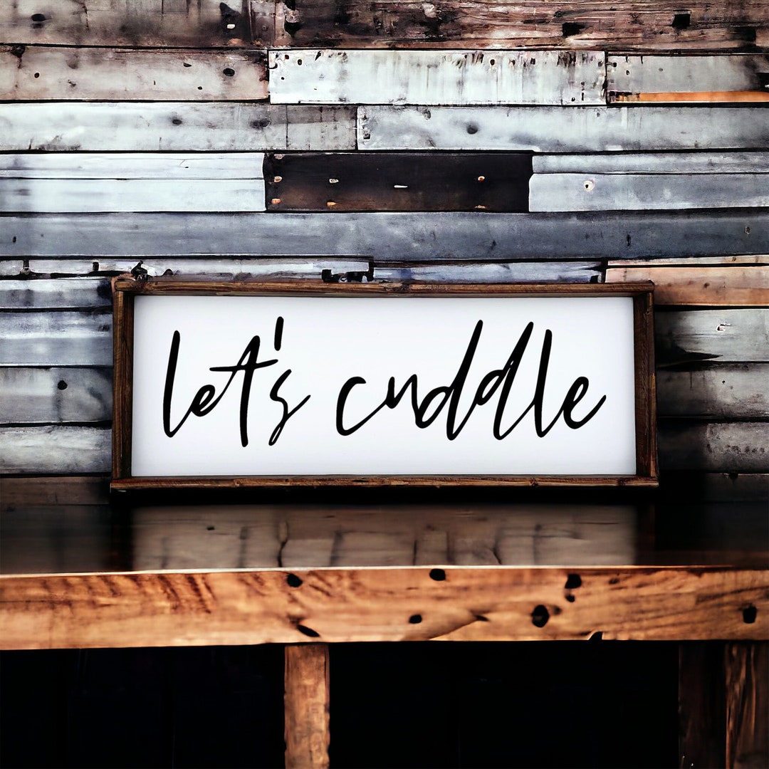 Lets Cuddle Sign | Wood Signs | Wood Signs for Home Decor | Bedroom ...
