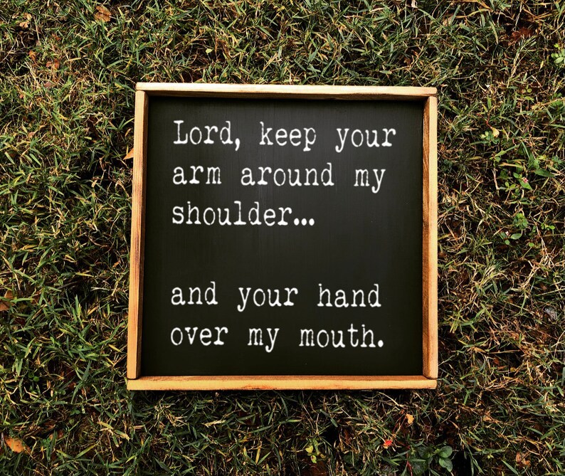 Lord Keep Your Arm Around My Shoulder Sign Wood Signs Wood - Etsy