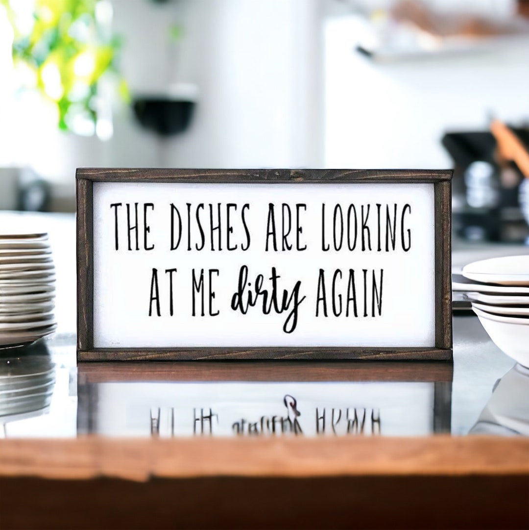 Funny Kitchen Wood Sign: Dirty Dishes - Farmhouse Humor Decor - Etsy