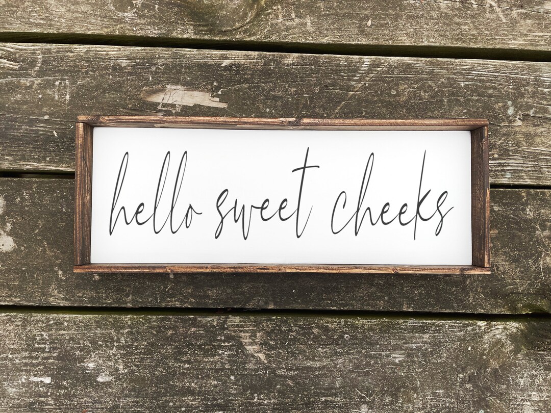 Funny Bathroom Sign Hello Sweet Cheeks Rustic Farmhouse Decor Bathroom ...