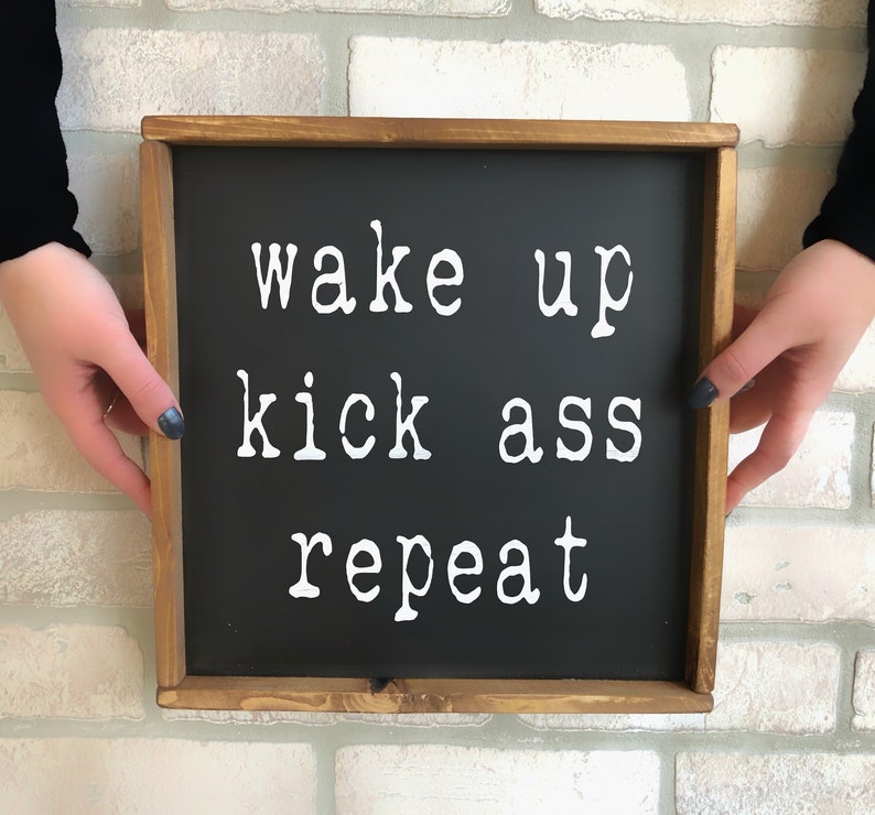 Wake Up Kick Ass Repeat Wood Sign Wall Decor Home Decor | Etsy Wake Up Kick Ass Repeat Wood Sign Wall Decor Home Decor | Etsy