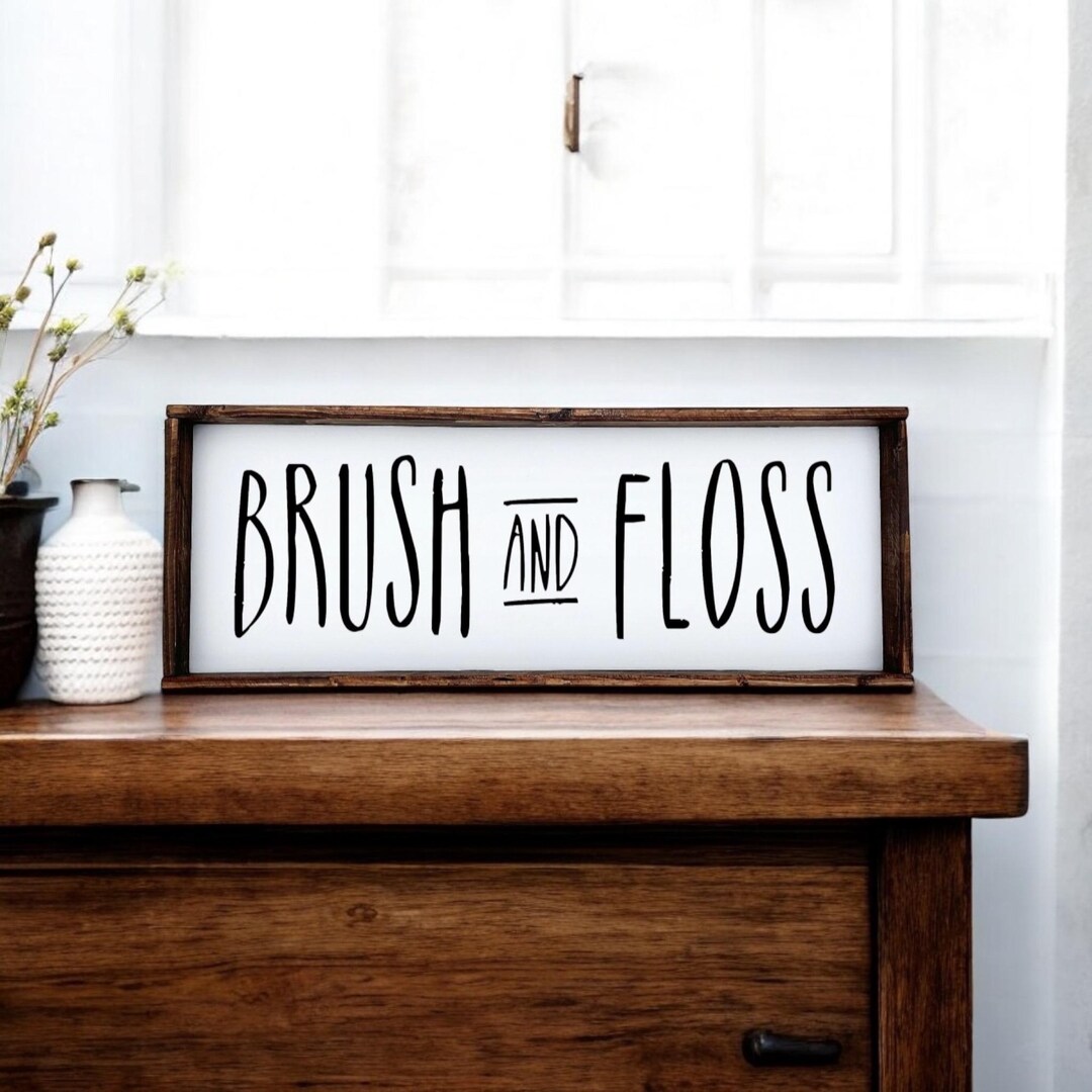 Brush and Floss Sign | Bathroom Decor | Bathroom Signs | Wood Signs ...