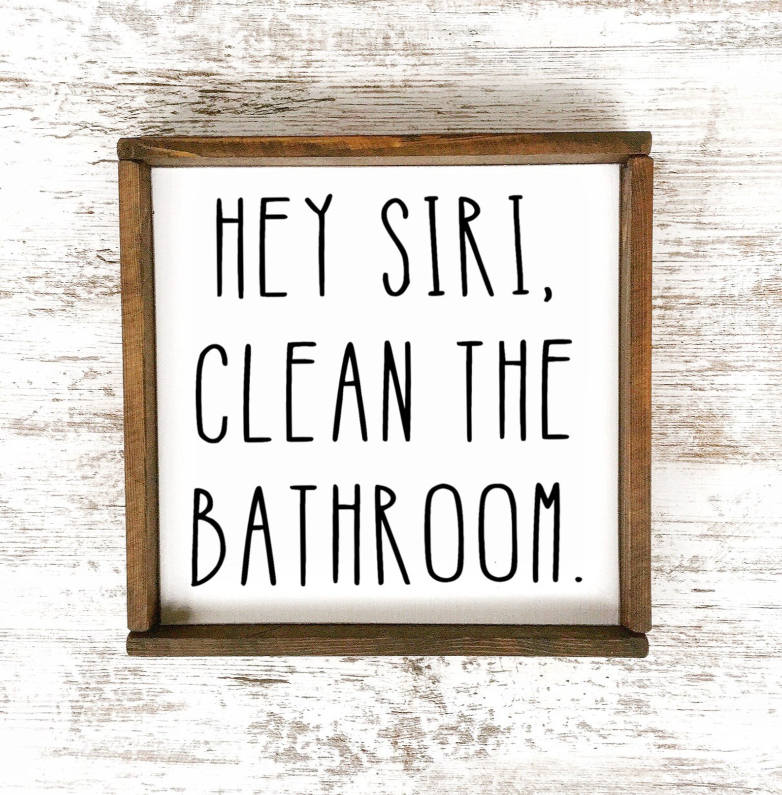 Hey Siri Clean The Bathroom sign Wood Signs Farmhouse | Etsy