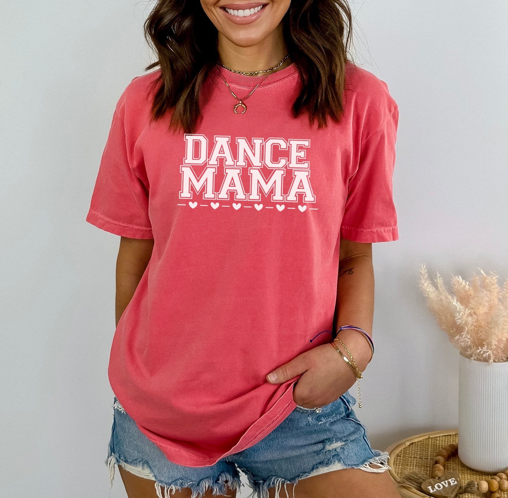 Dance Mom Shirt, Comfort Colors T-shirt, Dance Mama Shirt, Dance Mom ...