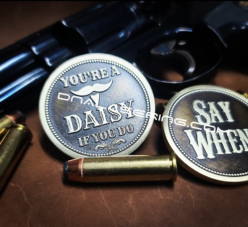Doc Holliday - Daisy If You Do - Say When - Deep Laser Engraved Brass ...