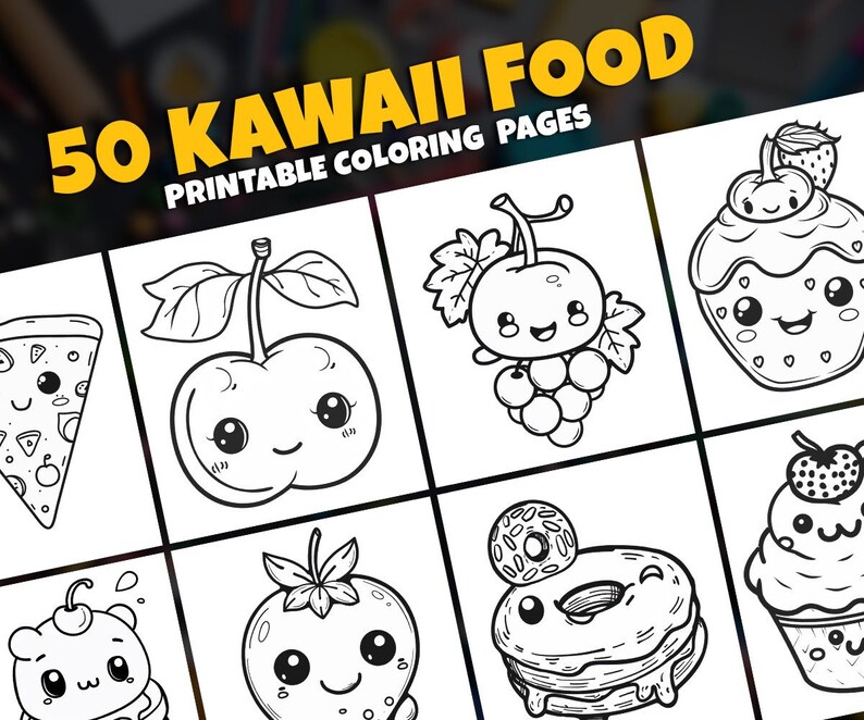 50 Kawaii Foods Printable Coloring Pages (PDF) for Kids, Toddlers ...