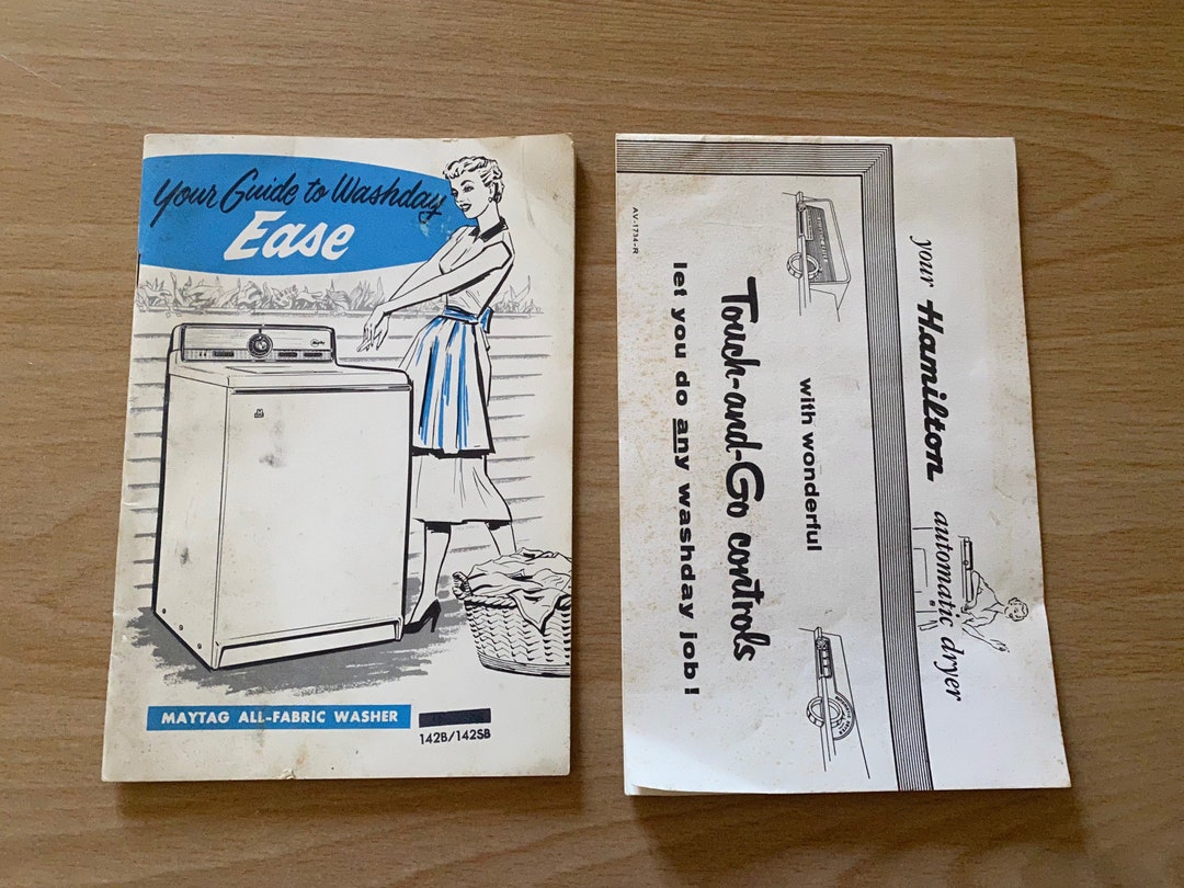 Vintage Maytag Washing Machine Manual With Hamilton Dryer Manual 1950 ...