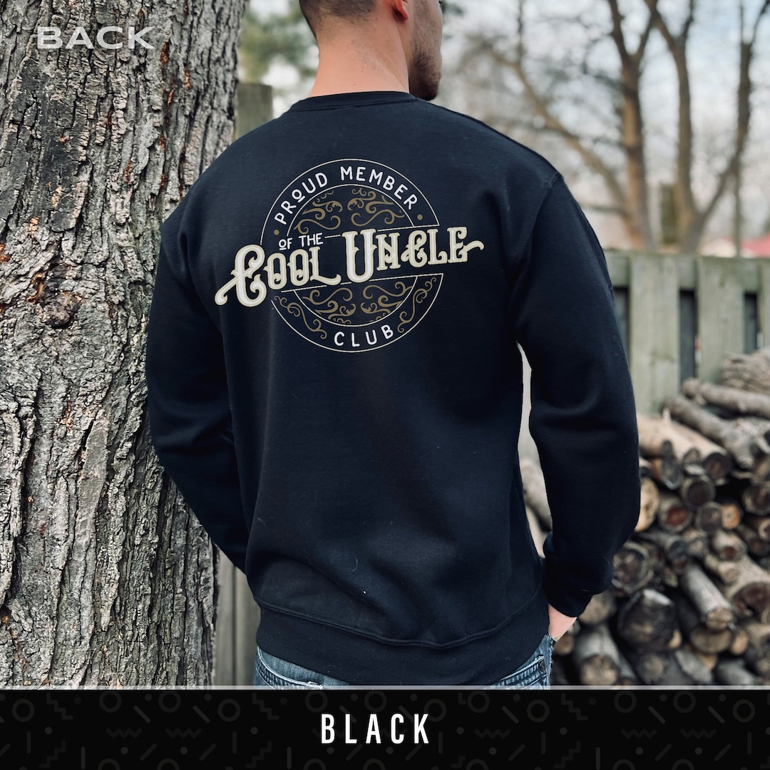 Cool Uncles Club Sweatshirt, Cool Uncle Sweater, Uncle Shirt, Uncle ...