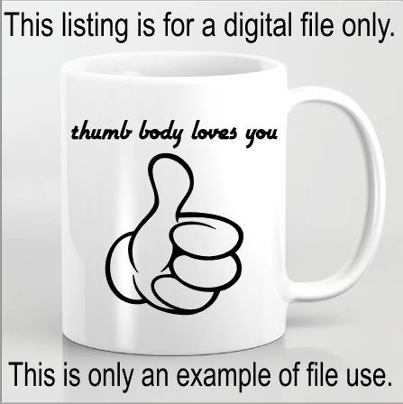 Thumb Buddy Loves You Svg Cut File Cricut Silhouette Funny Valentine ...