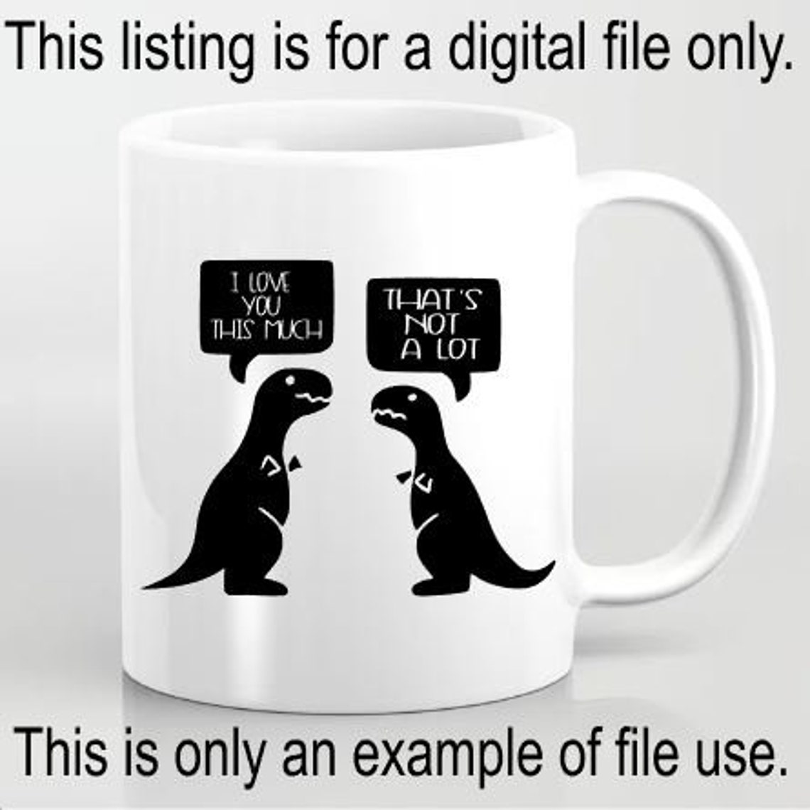 I Love You This Much T Rex Tyrannosaurus Rex Dinosaur Valentine SVG ...