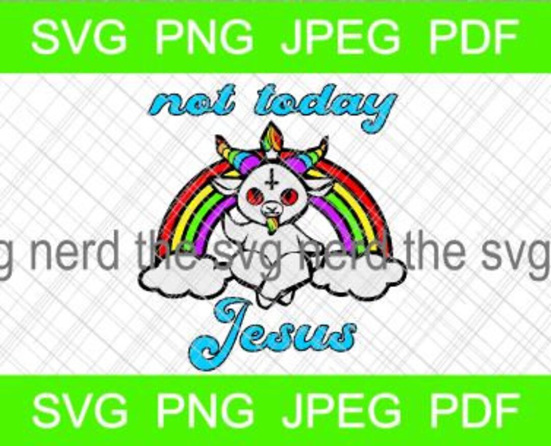 Not Today Jesus Upside Down Cross LGBT Rainbow SVG Cricut Silhouette ...