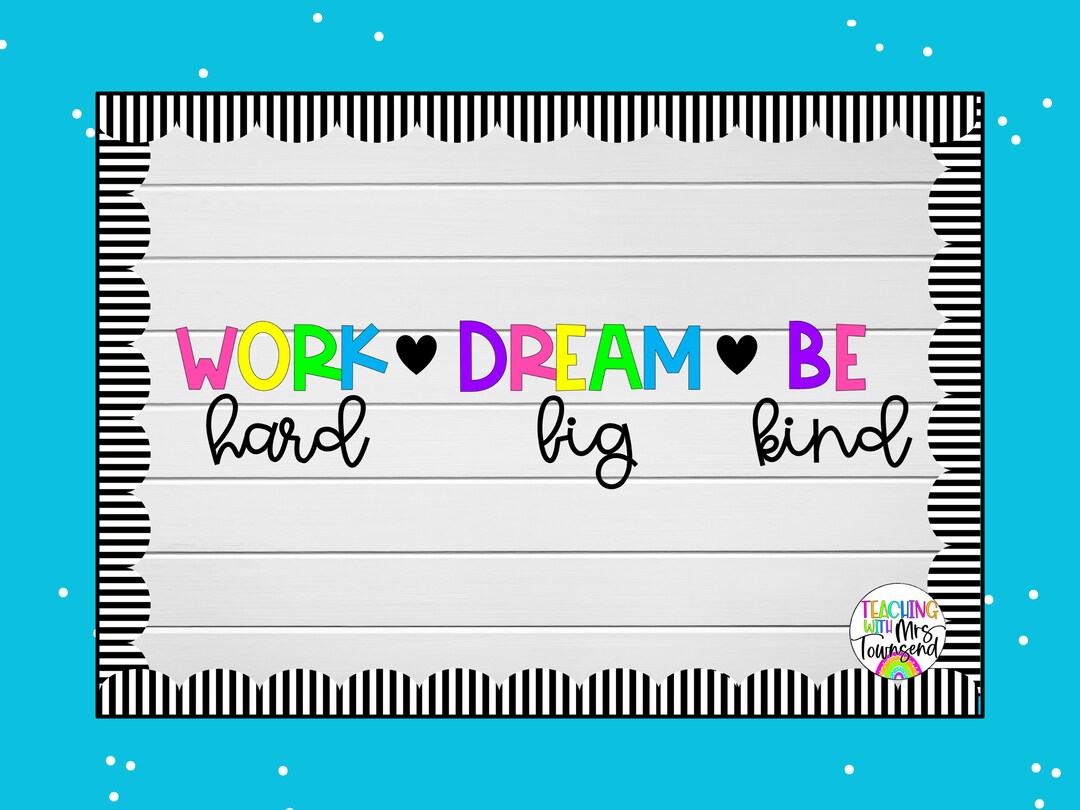 Bulletin Board Letters Work Hard Dream Big Be Kind Classroom Decor - Etsy