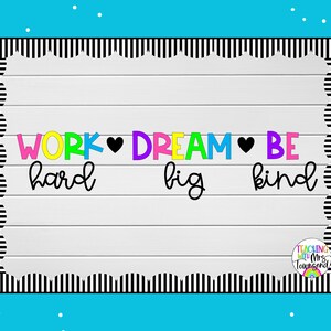 Bulletin Board Letters Work Hard Dream Big Be Kind Classroom Decor - Etsy