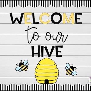 Bee Themed Bulletin Board Letters Welcome to Our Hive Classroom Décor ...