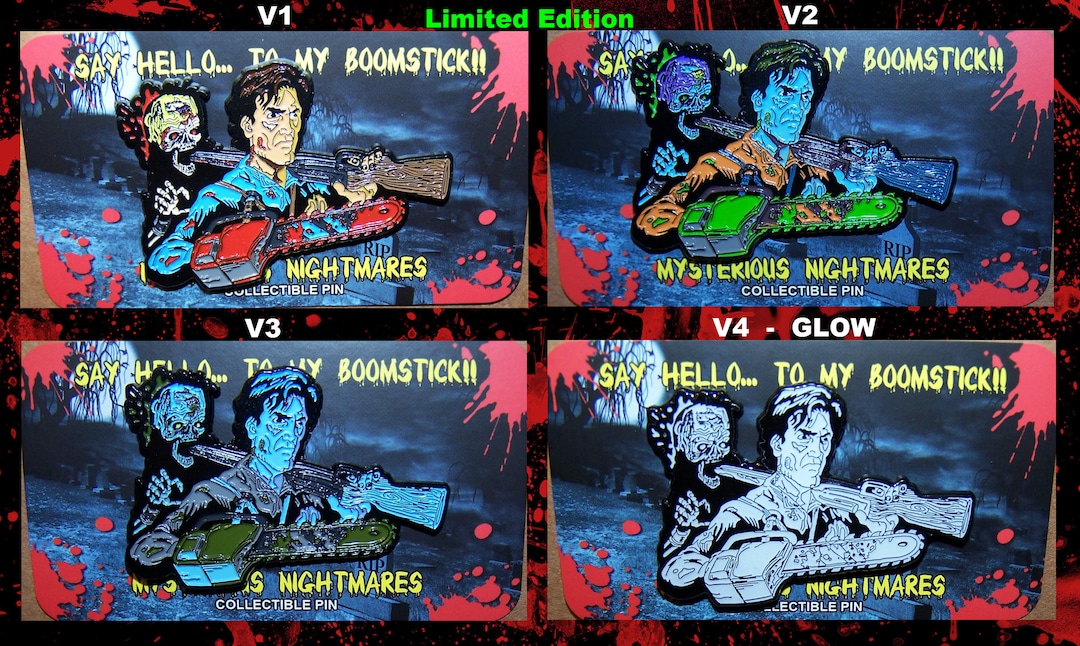 Evil Dead (4 Variants) Army of Darkness Ash Limited Edition Soft Enamel ...