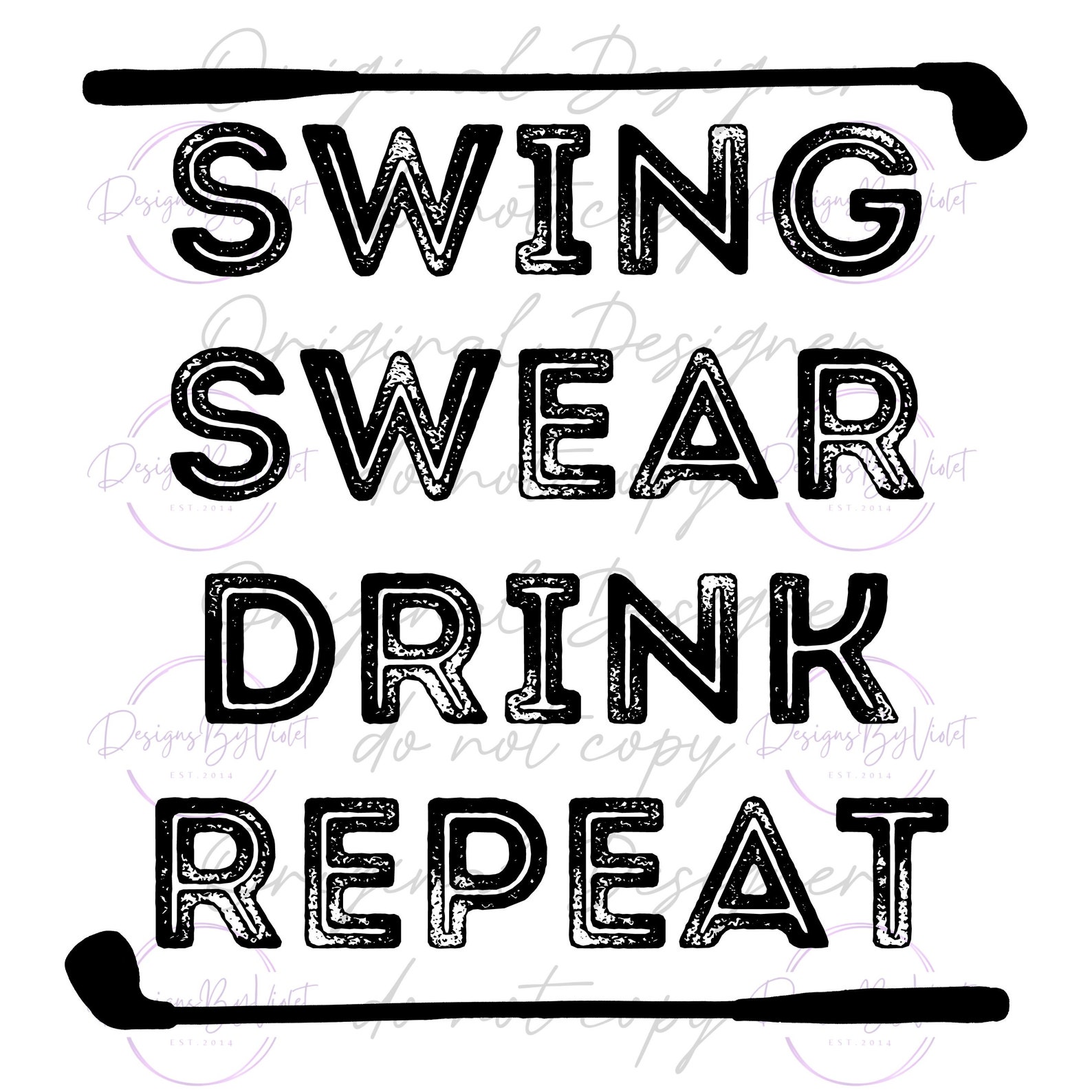 Swing Swear Drink Repeat Golf PNG FILE - Etsy