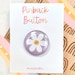 Purple Happy Face Daisy 1.25" Pinback Button, Cute Trendy Bag Accessory ...