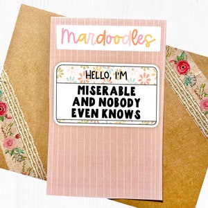 Hello I'm Miserable and Nobody Knows Sticker, Lyric Sticker, Water ...