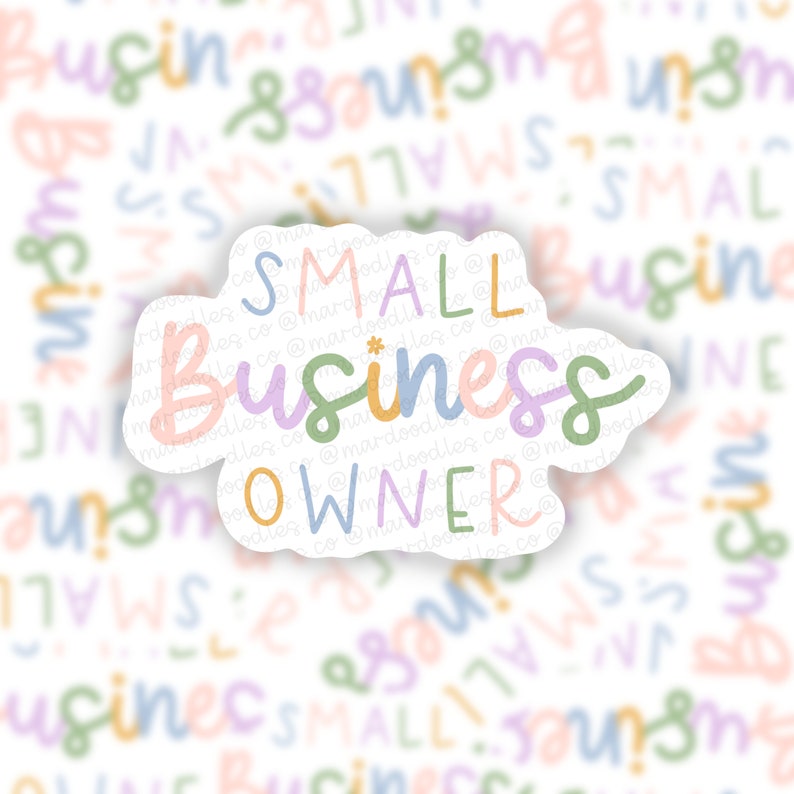 Small Business Owner Sticker Waterproof Sticker Small Biz | Etsy