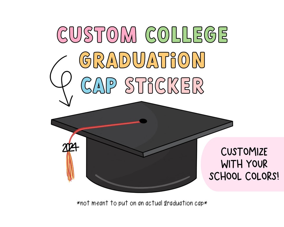 Custom 2024 College Graduate Sticker, Custom Unique College Graduation ...