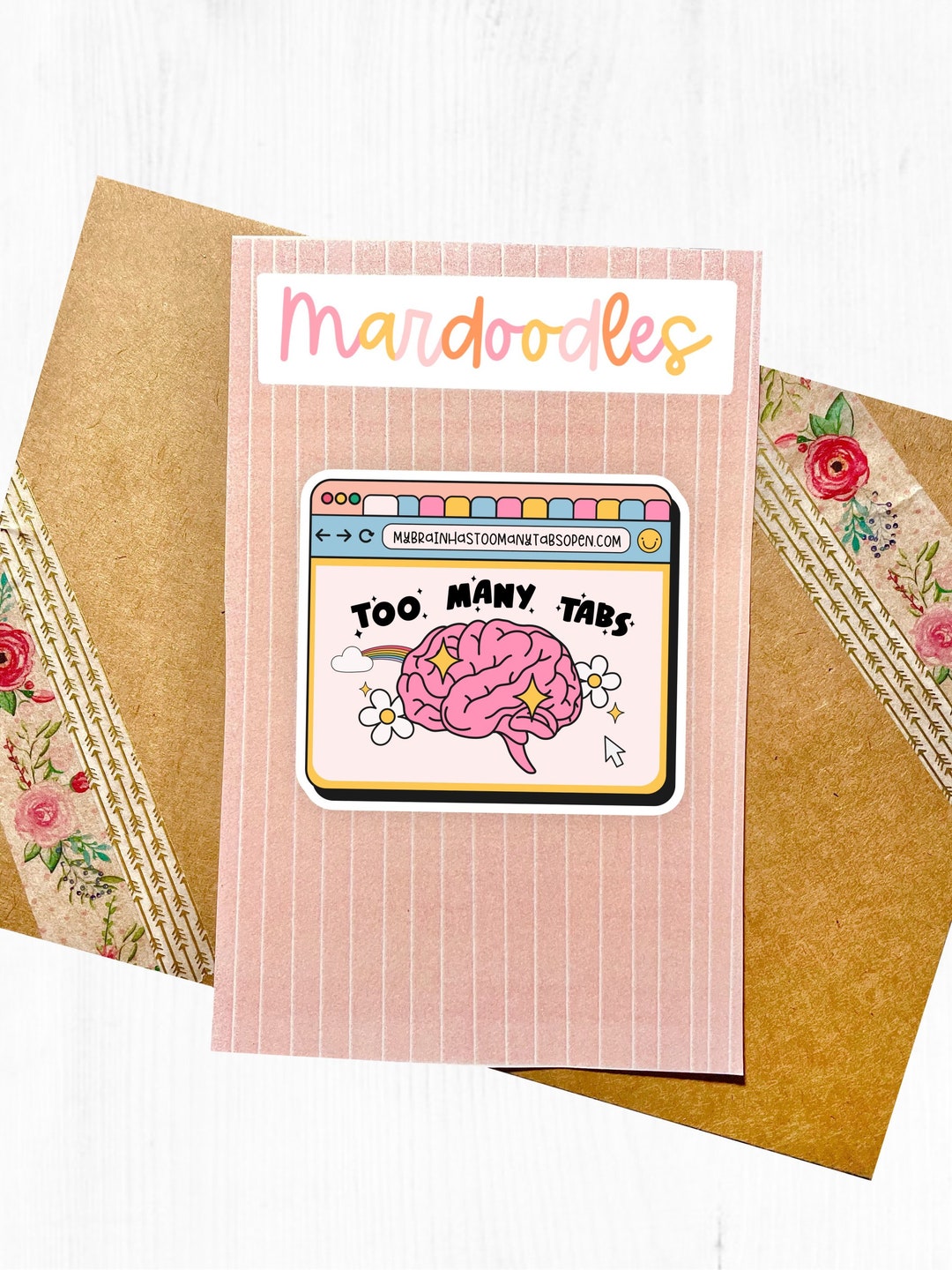 Too Many Tabs Sticker, Cute Mental Health Design, Water Resistant ...