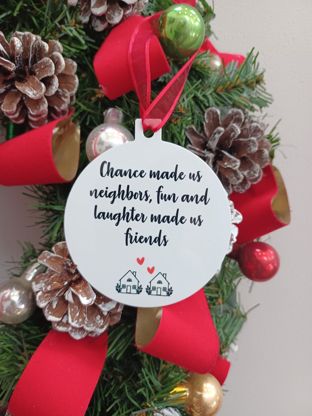 Chance Made Us Neighbors Christmas Ornament, Double Sided Sublimation ...