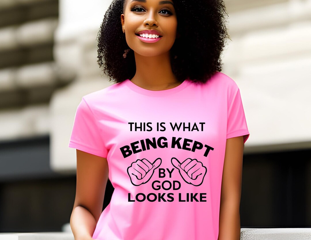 This is What Being Kept by God Looks Like - Etsy
